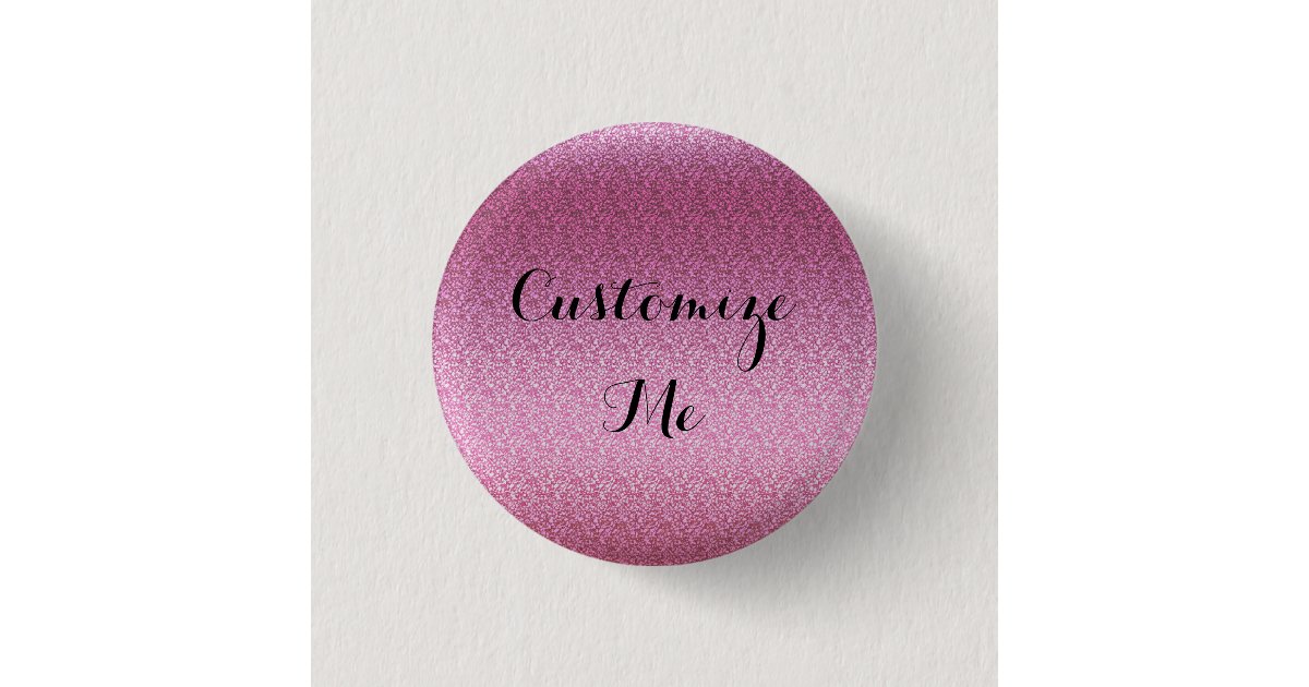 Pink Glittery Gradient Button | Zazzle
