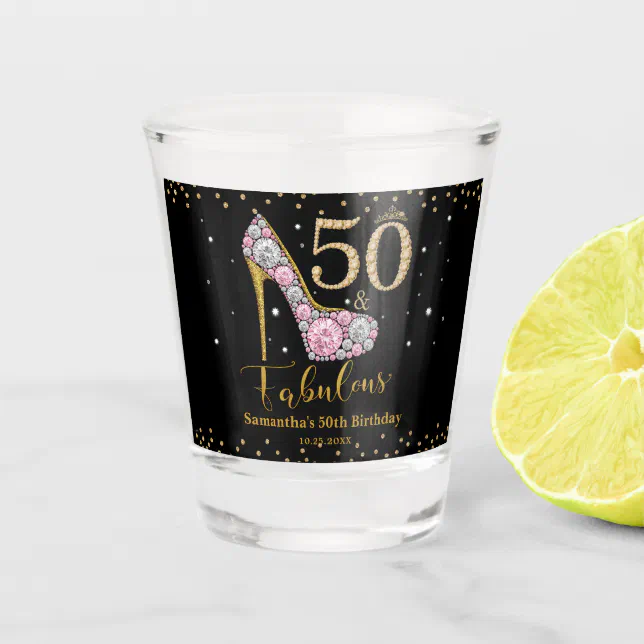 Pink Gold Diamond Fifty and Fabulous 50th Birthday Shot Glass | Zazzle
