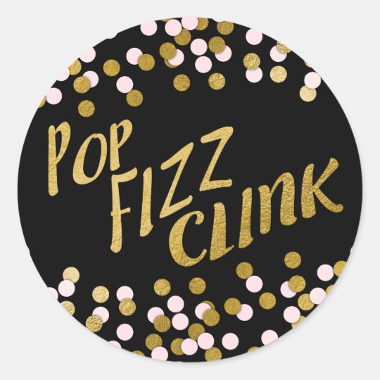Pink | Gold Pop Fizz Clink Celebration Classic Round Sticker | Zazzle.com