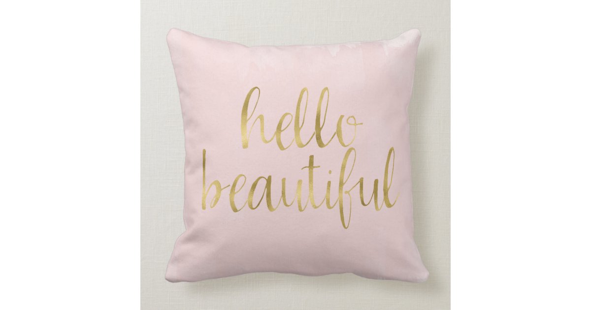 Pink Gold Watercolor Hello Beautiful Throw Pillow | Zazzle.com