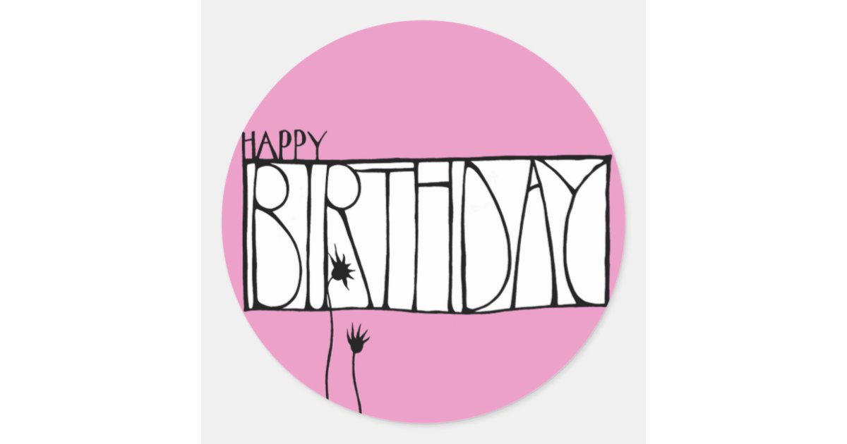 Pink Happy Birthday Sticker | Zazzle