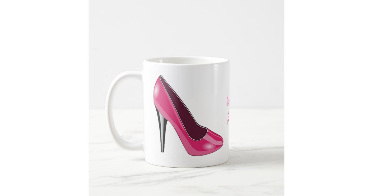 Pink High Heel Shoe Coffee Mug | Zazzle