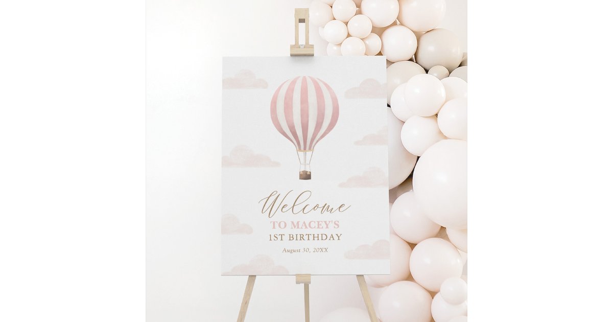 Pink Hot Air Balloon Birthday Welcome Sign | Zazzle