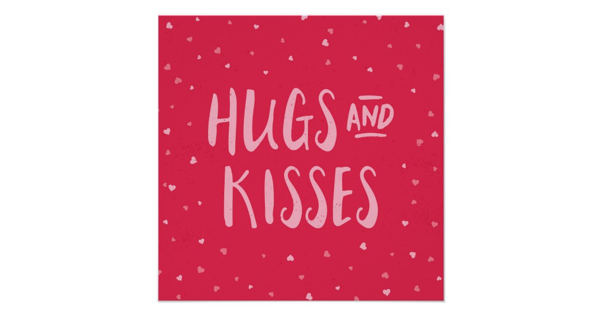 Pink Hugs and Kisses | Hearts | Valentine's Day Poster | Zazzle