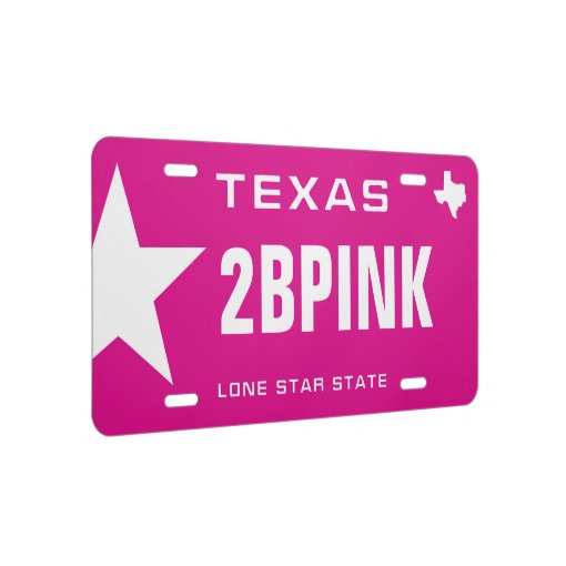 Pink in Texas License Plate | Zazzle