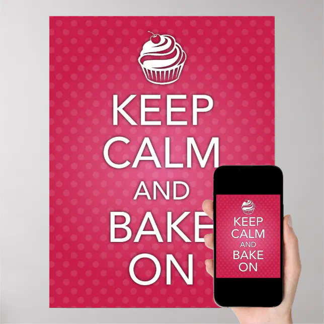 Pink Keep Calm and Bake On Poster | Zazzle