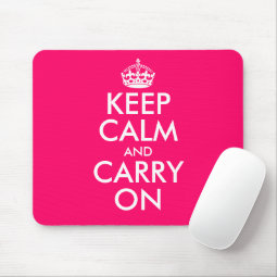 Pink Keep calm and carry on Mouse Pad | Zazzle
