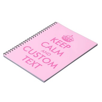 Pink Keep Calm notebook | Personalized text | Zazzle