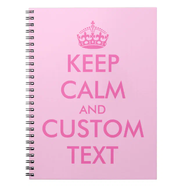 Pink Keep Calm notebook | Personalized text | Zazzle