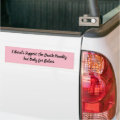 Pink Liberals Support the Death Penalty Bumper Sticker | Zazzle