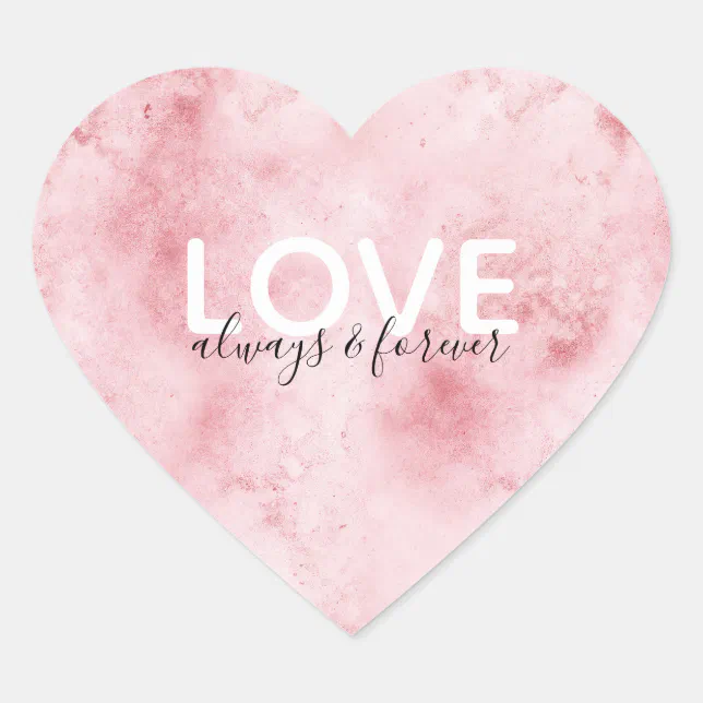 Pink Love Always Heart Sticker | Zazzle