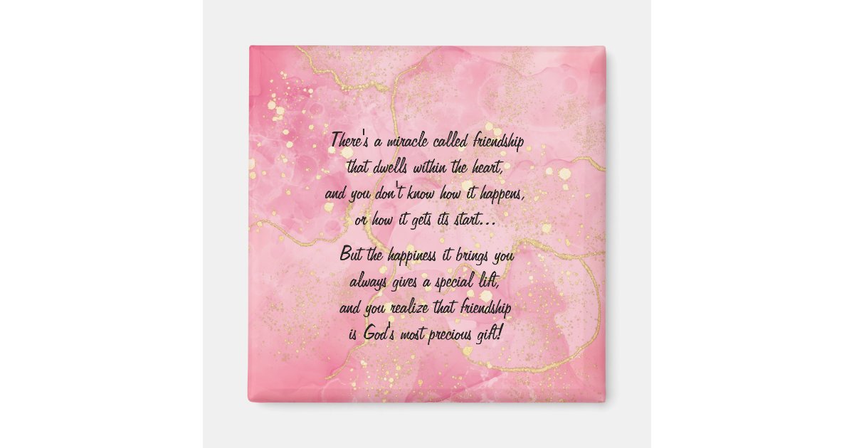 Pink Miracle Of Friendship Poem Magnet | Zazzle