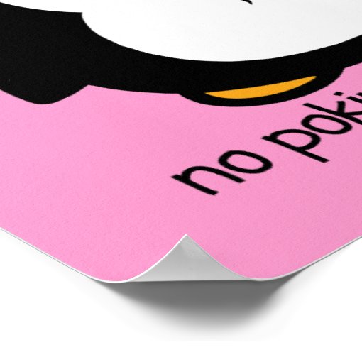 Pink No Poking The Penguin Poster | Zazzle