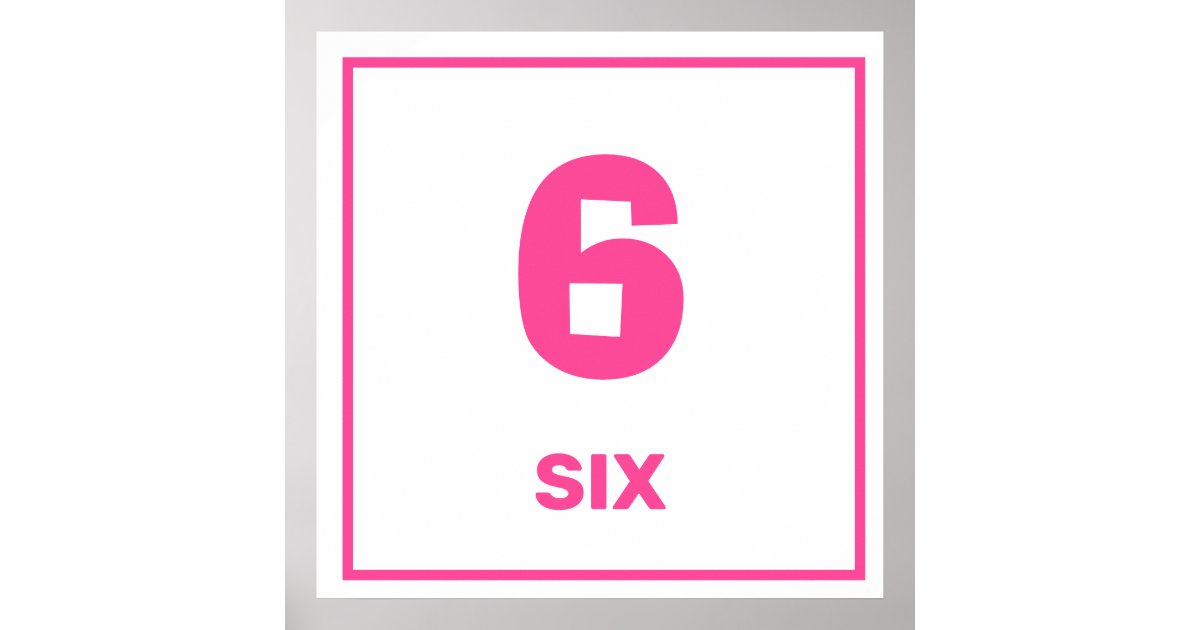 Pink number six Poster | Zazzle