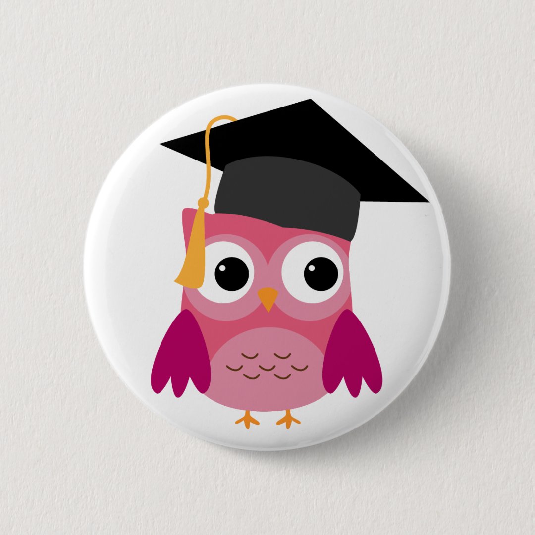 Pink Owl with Graduation Cap Button | Zazzle