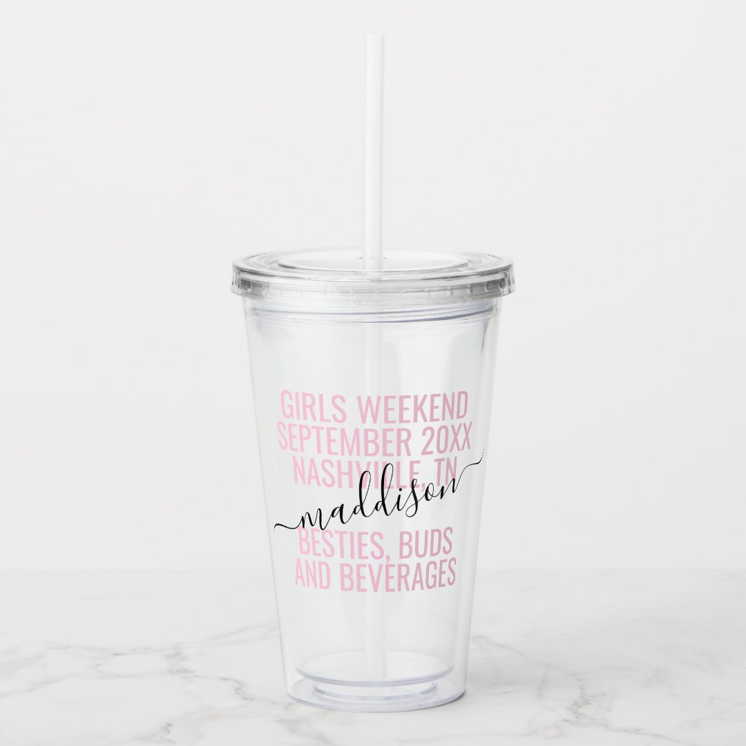 Pink Personalized Girls Weekend Custom Acrylic Tumbler | Zazzle