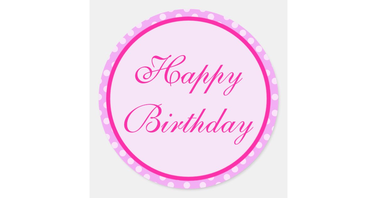 Pink Polka Dot Happy Birthday Sticker | Zazzle