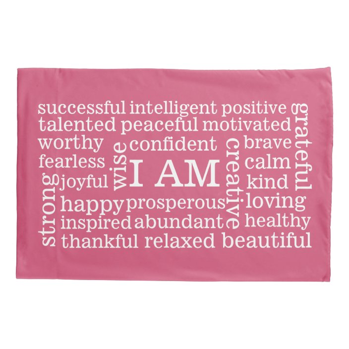 Pink Positive Affirmations for Healthy Self Image Pillowcase | Zazzle.com