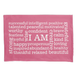 Pink Positive Affirmations for Healthy Self Image Pillowcase | Zazzle