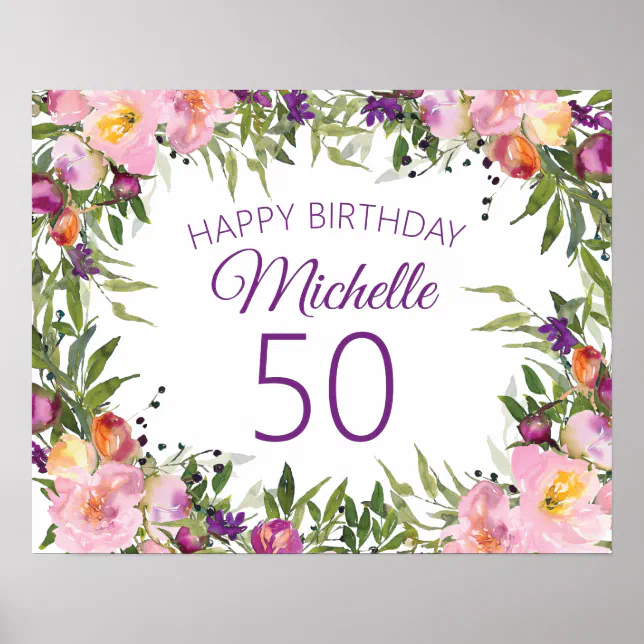 Pink Purple Floral Green Leaves 50th Birthday Poster | Zazzle