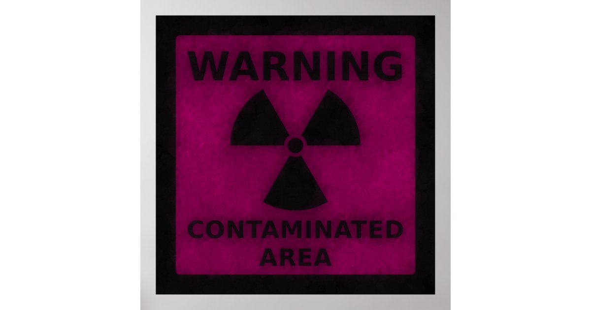 Pink Radiation Warning Poster | Zazzle