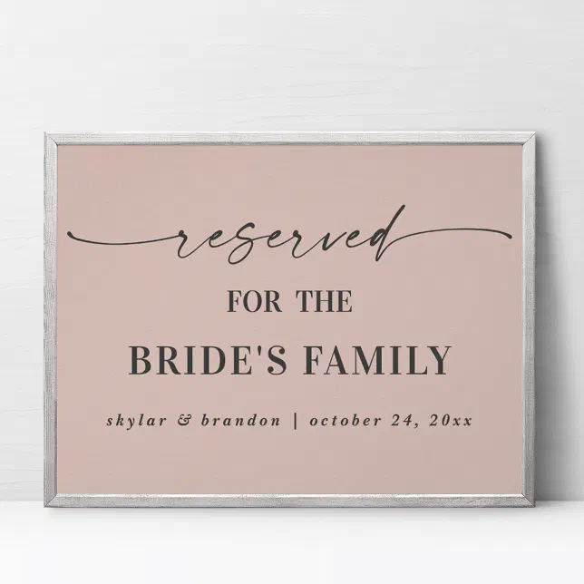 Pink Reserved For Bride's Family Wedding Sign | Zazzle