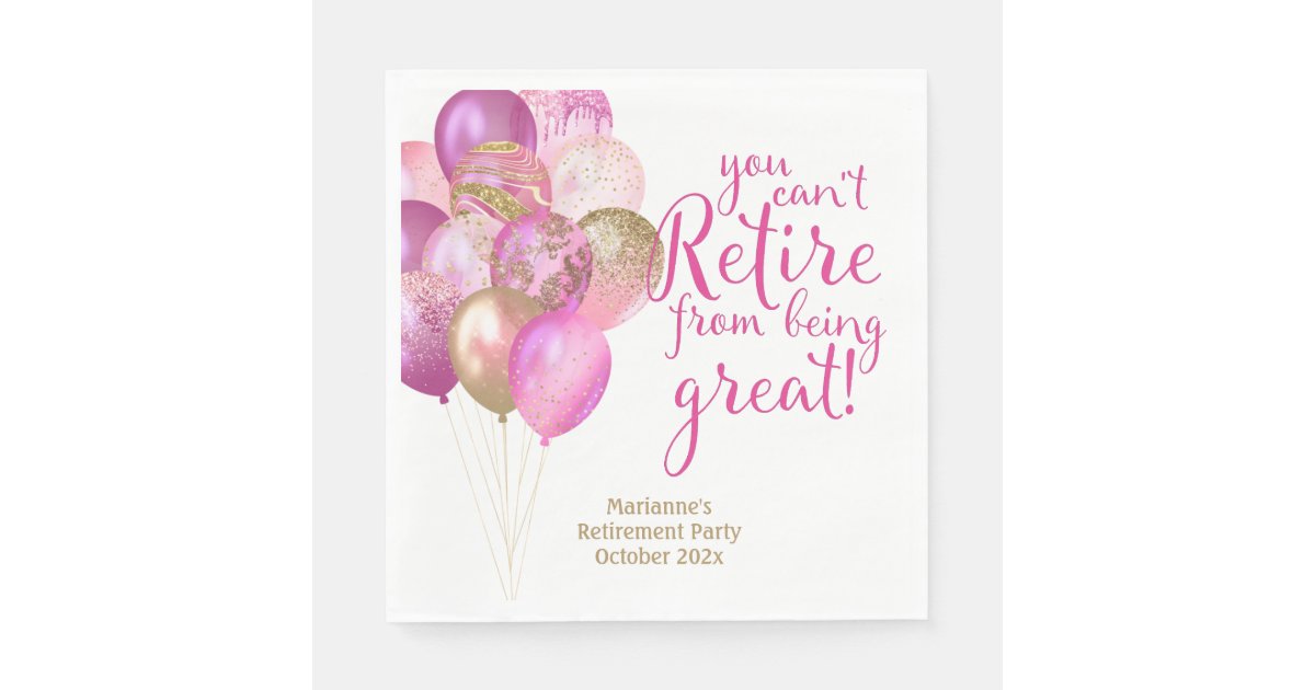 Pink Retirement Funny Quote Napkins | Zazzle