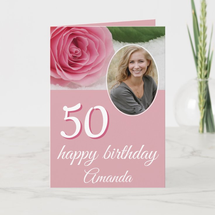 Pink Rose Flower Photo Floral 50th Birthday Card | Zazzle
