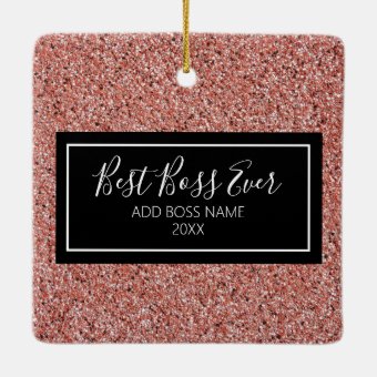 Pink Rose Gold Glitter Best Boss Ever Personalized Ceramic Ornament ...