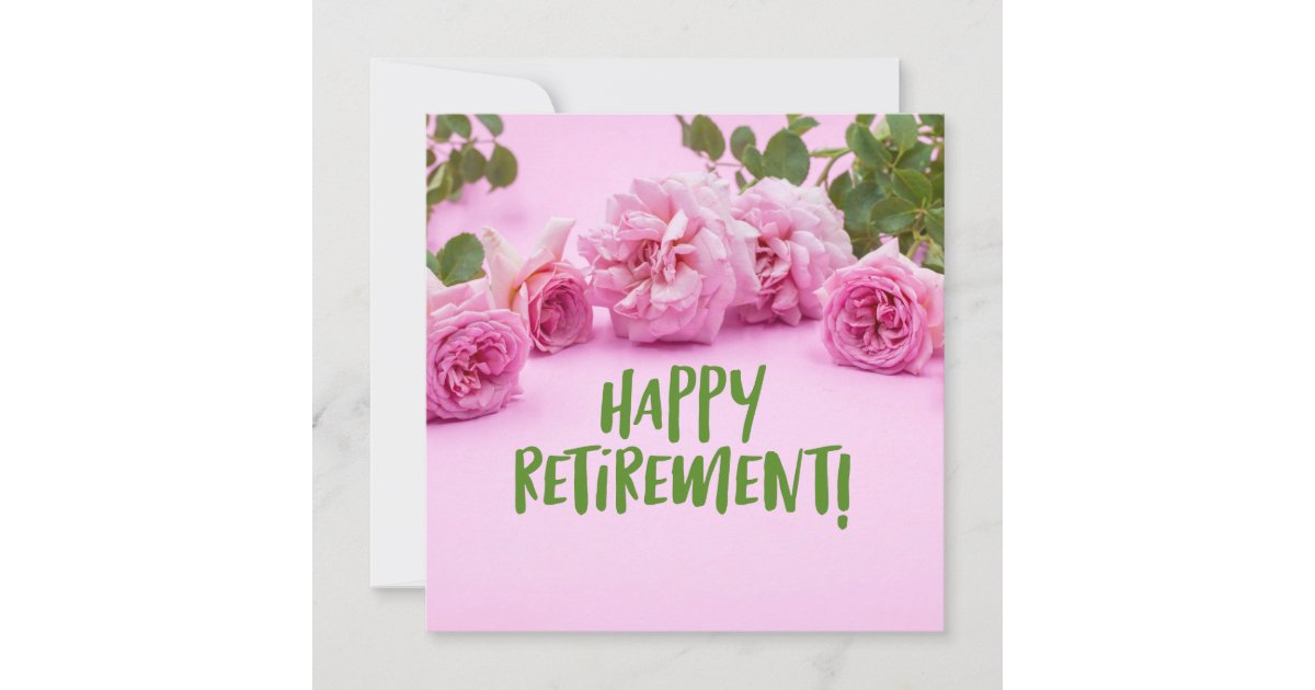 Pink roses Happy Retirement on Pink background Card | Zazzle