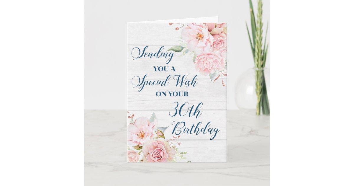 Pink Rustic Flowers Happy 30th Birthday Card | Zazzle