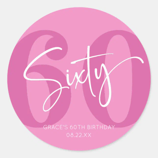 Pink Sixty 60th Sixtieth Birthday Party Favor Classic Round Sticker ...