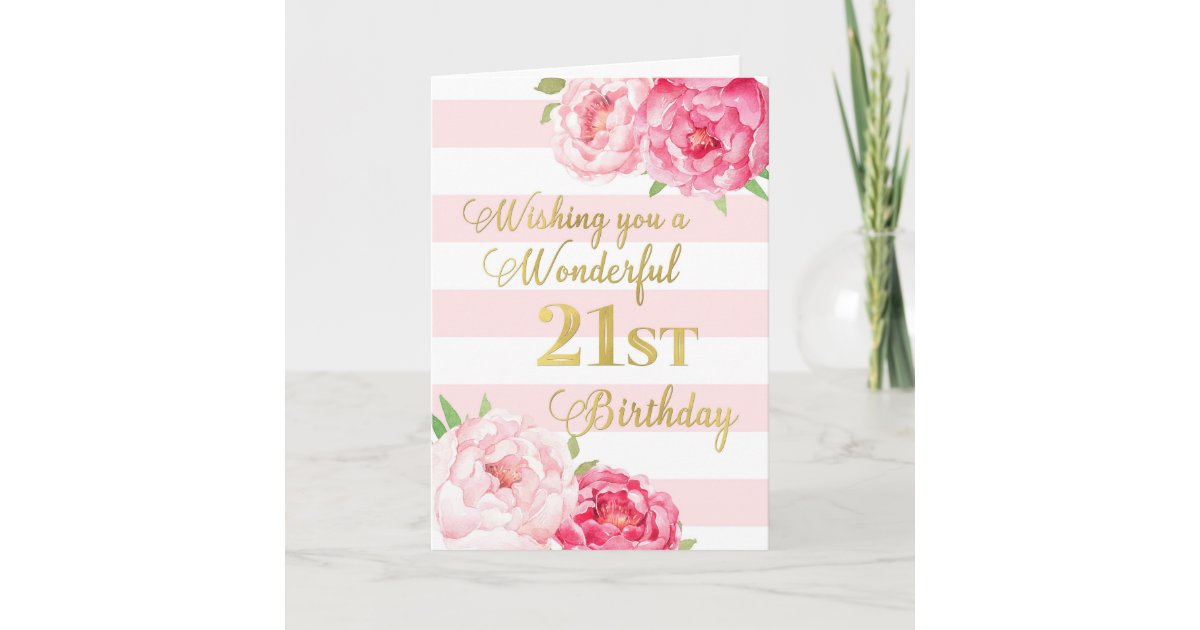 Pink Stripes and Flowers Happy 21st Birthday Card | Zazzle