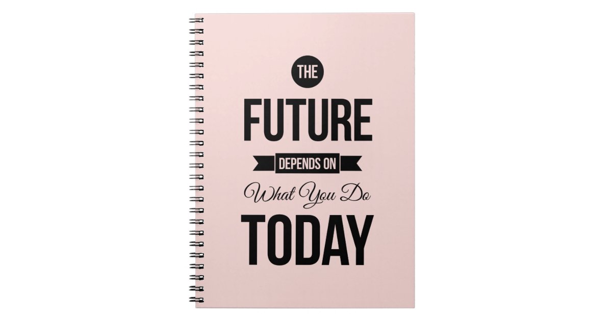 Pink The Future Inspirational Quote Notebook | Zazzle