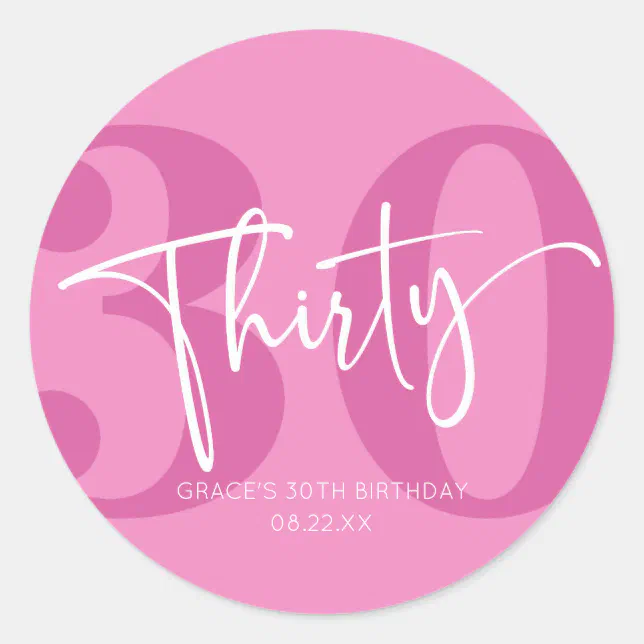 Pink Thirty 30th Thirtieth Birthday Party Favor Classic Round Sticker ...