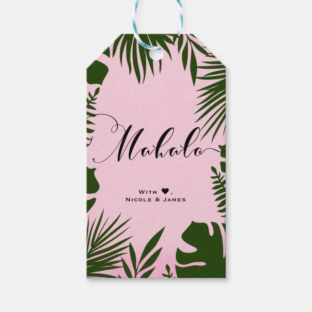 Pink Tropical Green Leaves Beach MAHALO ALOHA Gift Tags | Zazzle