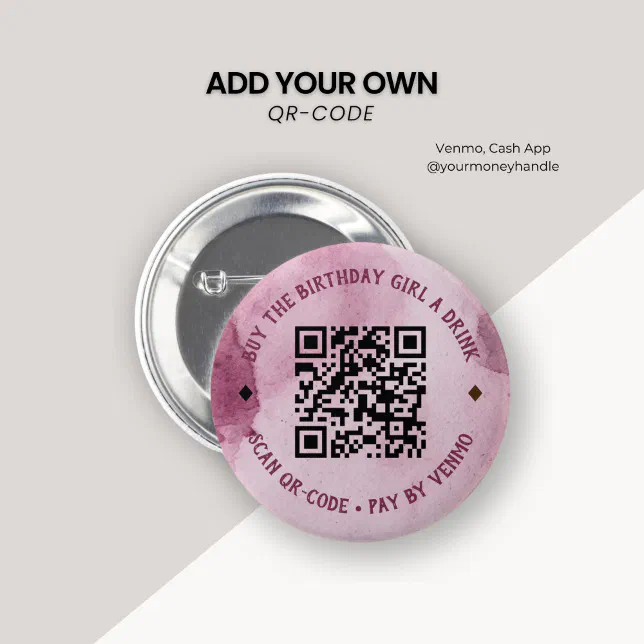 Pink Watercolor Buy Birthday Girl Drink QR Code Button | Zazzle