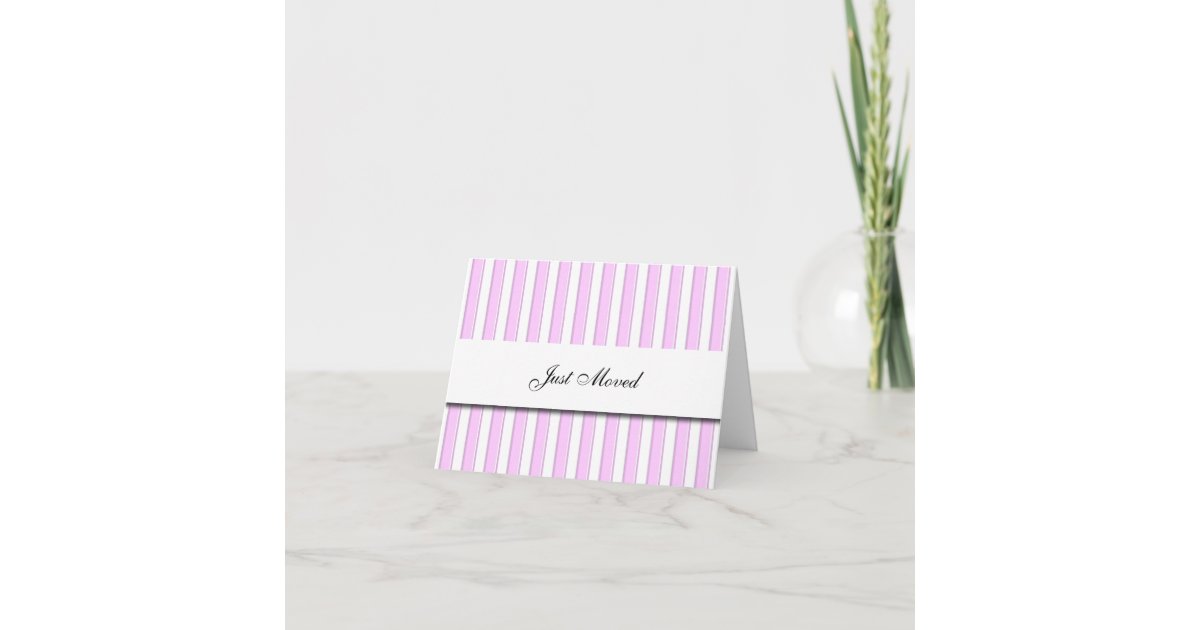 Pink White Stripes Just Moved Card | Zazzle