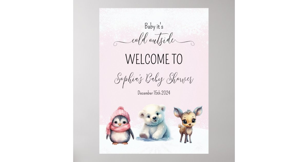 Pink Winter Cold Outside Baby Shower Welcome Sign | Zazzle