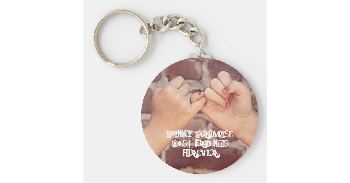 Pinky Promise Best Friends Forever BFFs Gifts name Keychain | Zazzle