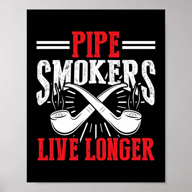 Pipe Smoking Tobacco Pipe Cigarette Smoke Cigar Poster | Zazzle