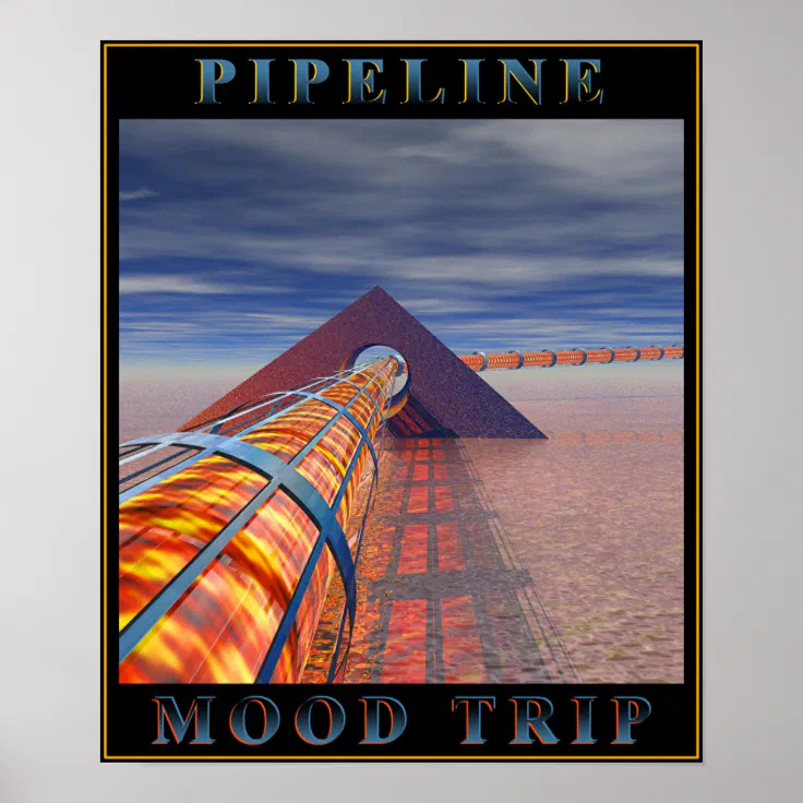 Pipeline Poster | Zazzle