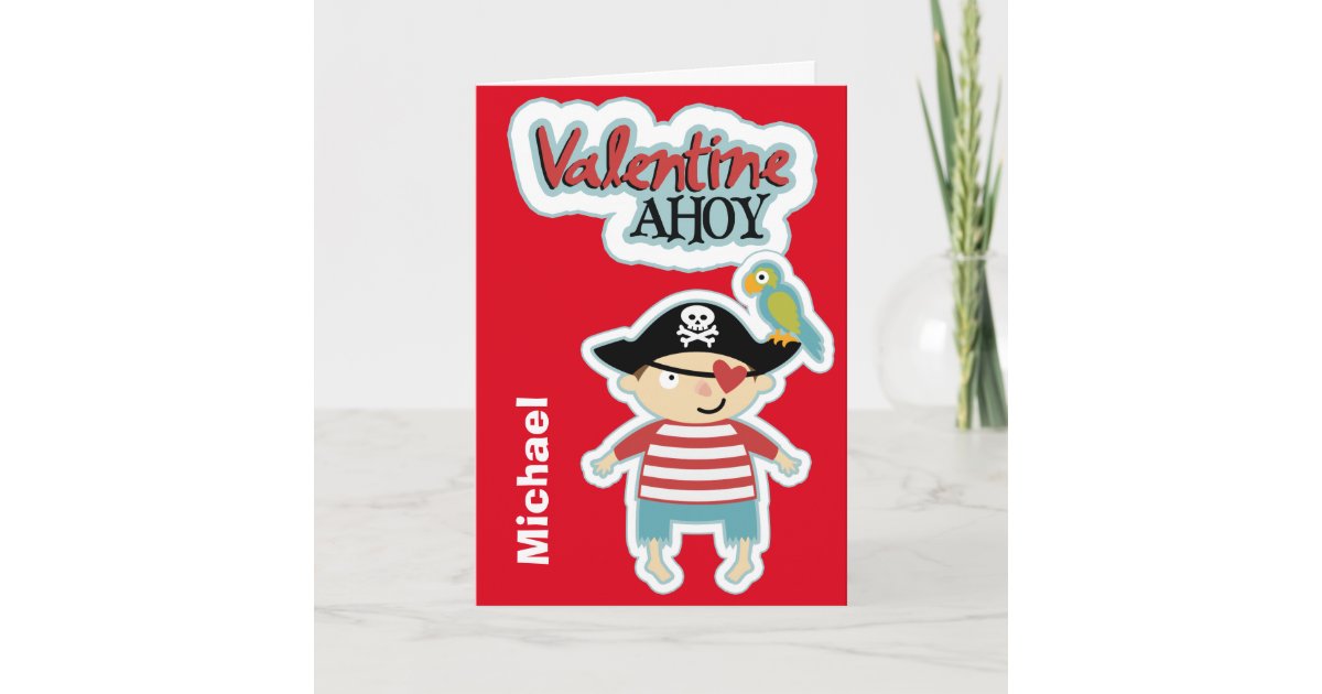 Pirate Ahoy Valentine Card | Zazzle