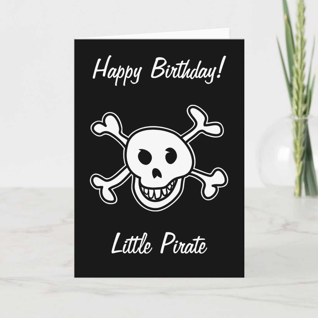 Pirate Birthday card with funny skull and bones | Zazzle