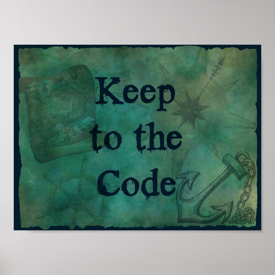 Pirate Keep To The Code Poster | Zazzle