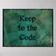 Pirate Keep To The Code Poster | Zazzle