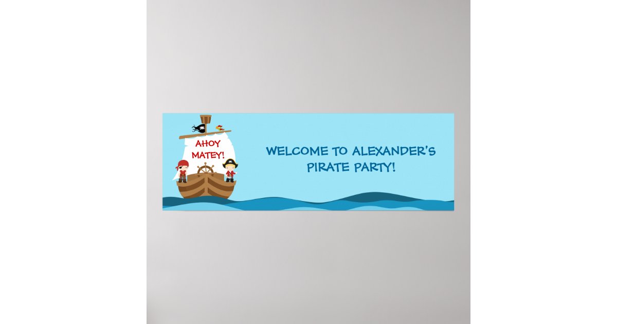 Pirate Ship Birthday Party Banner Poster | Zazzle