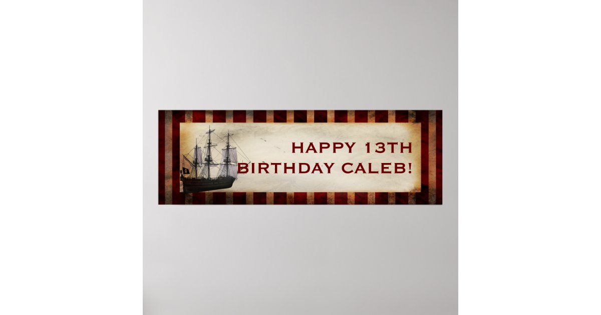 Pirate Ship Grunge Custom Birthday Party Banner Poster | Zazzle