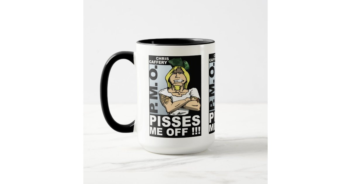 Pisses Me Off Mug - one image | Zazzle
