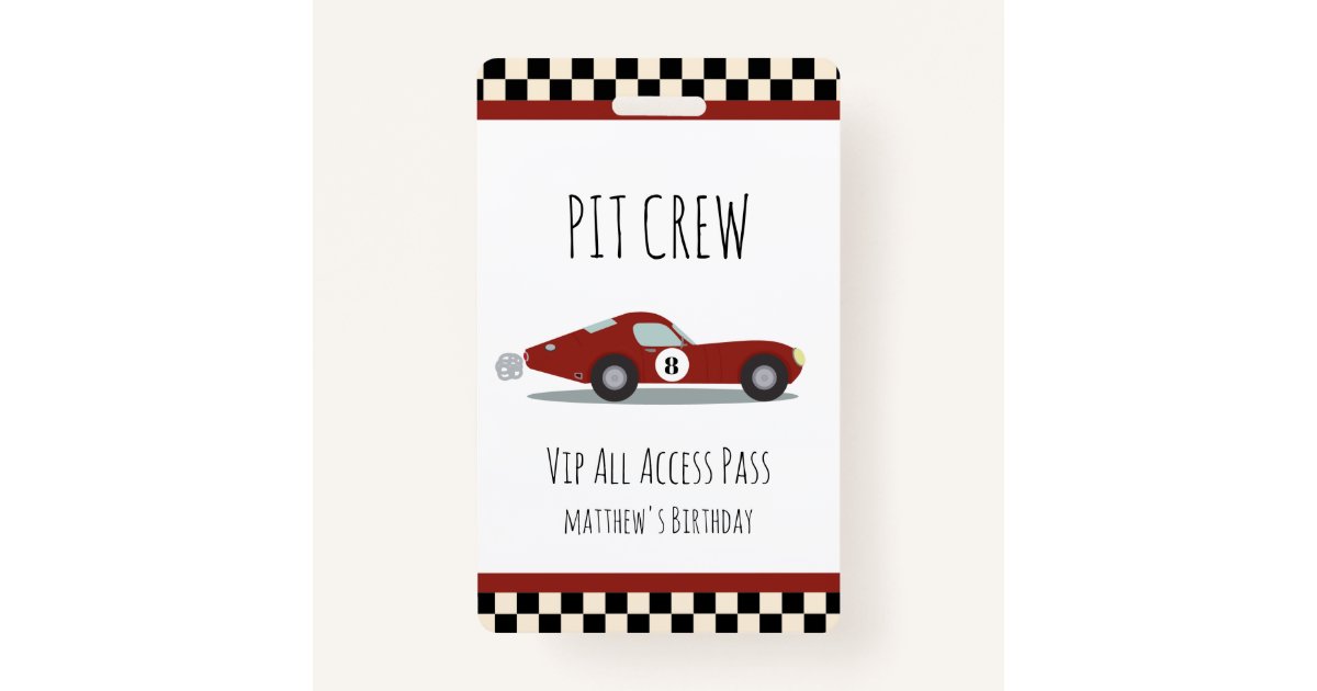Pit crew Race Car Birthday Party Pit Crew VIP Pass Badge | Zazzle